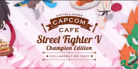 Capcom Cafe in Japan to hold special Street Fighter 5: Champion Edition ...