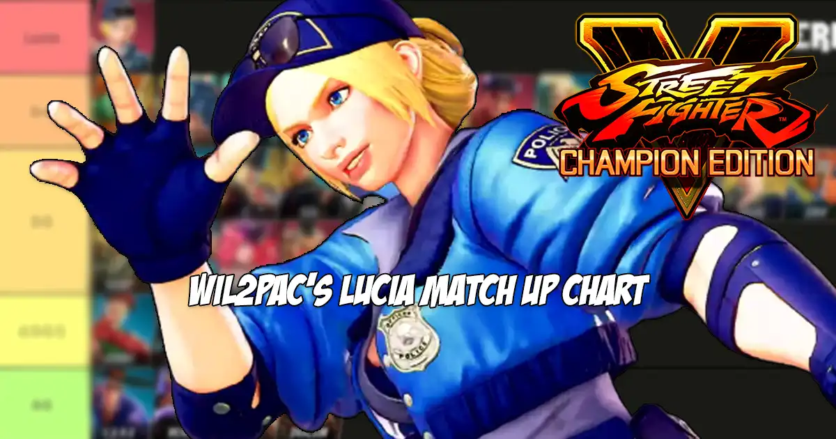 Wil2Pac releases Lucia match up chart for Street Fighter 5: Champion ...