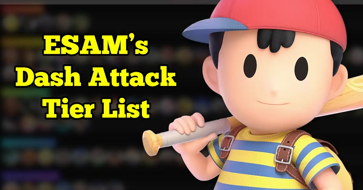 ESAM shares Super Smash Bros. Ultimate dash attack tier list