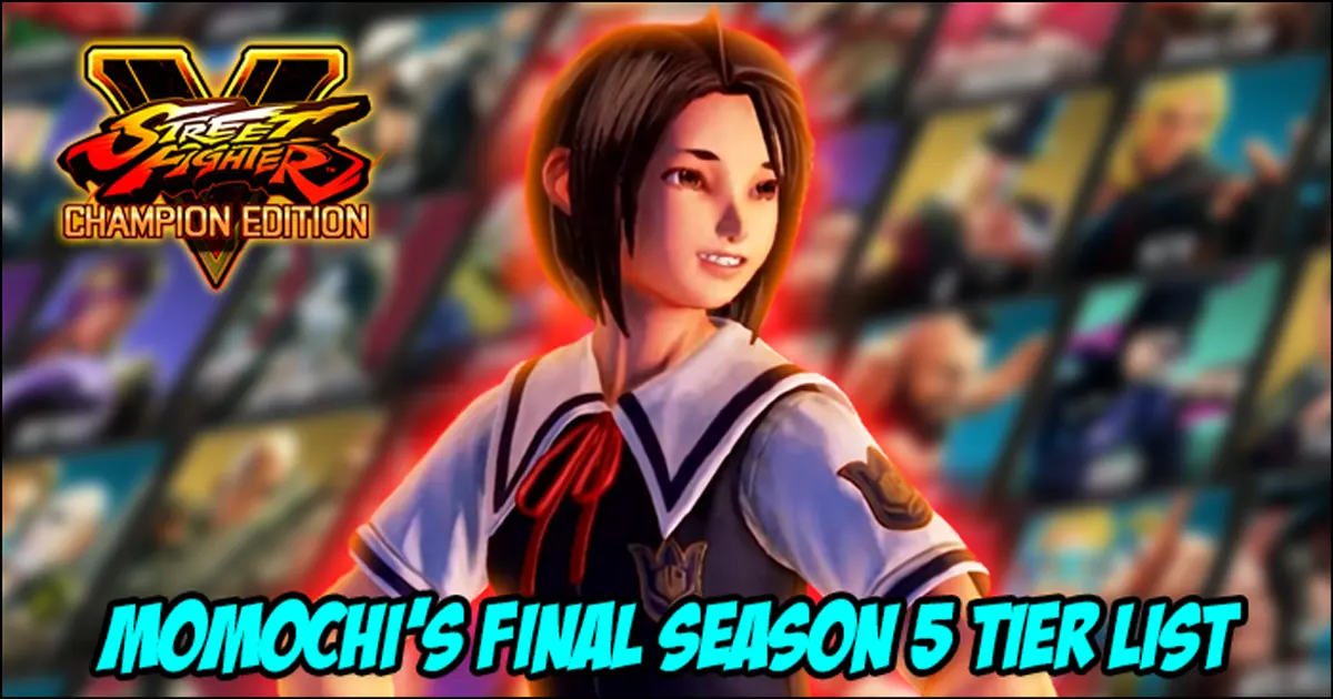 Momochi releases his final Street Fighter 5 tier list for Season 5