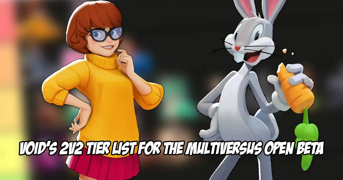 VoiD releases new 2v2 tier list for MultiVersus' Open Beta that ...