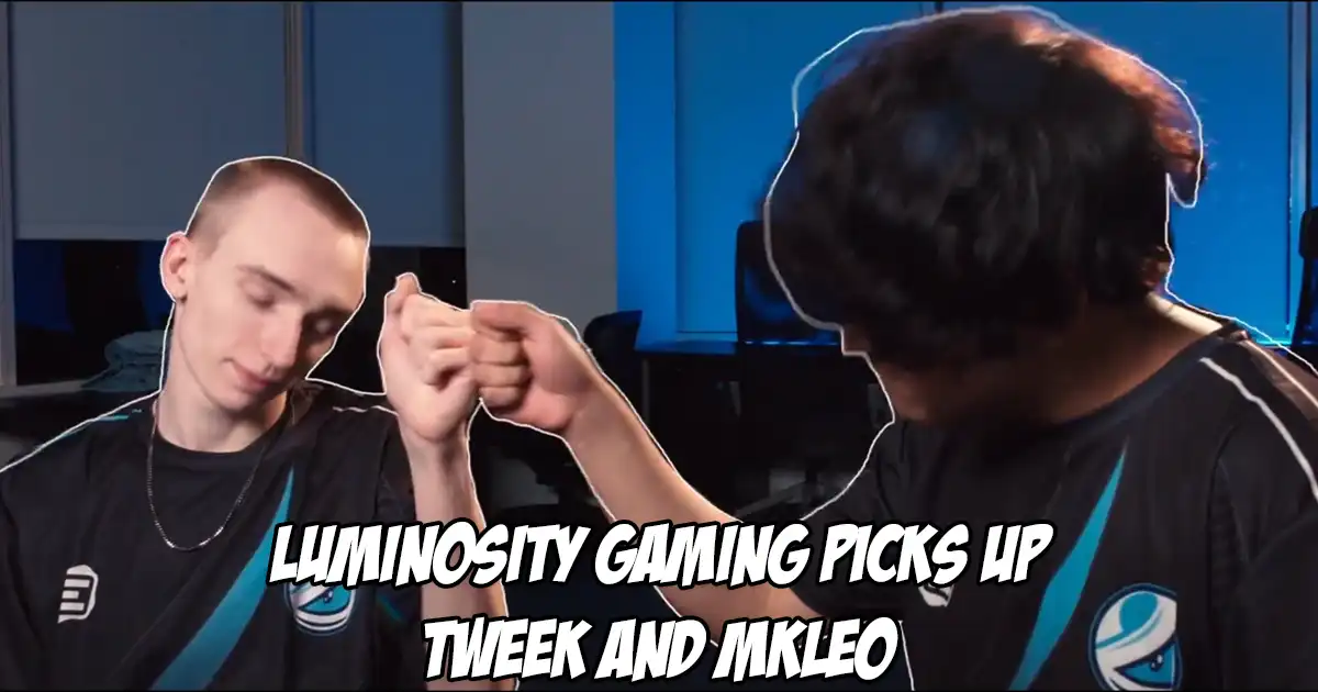 MkLeo and Tweek both are now sponsored by Luminosity Gaming
