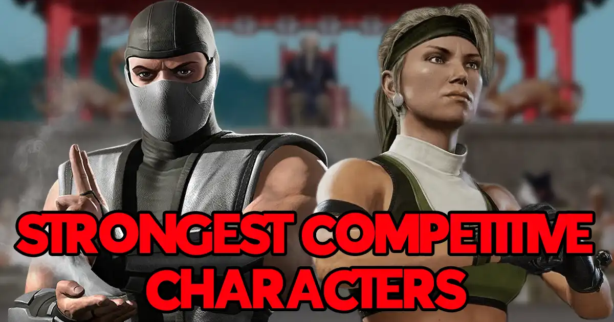 The strongest competitive Mortal Kombat characters of all time