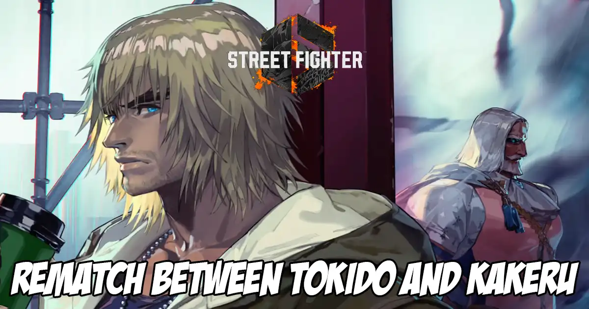 Tokido and Kakeru have an epic rematch in Street Fighter 6