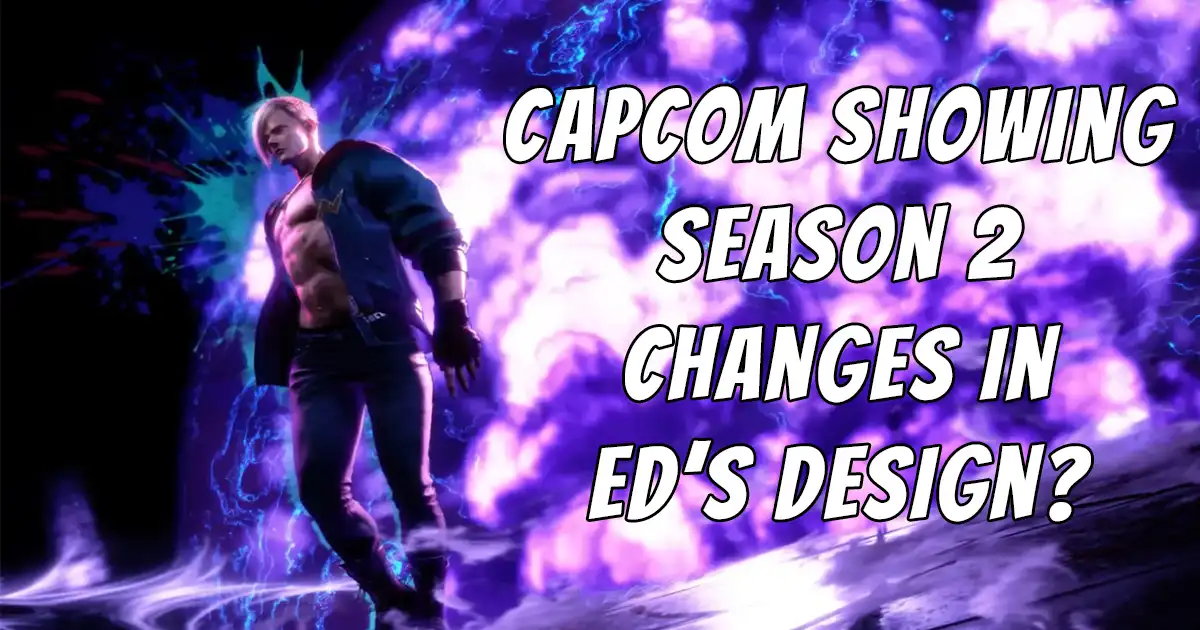 Does Ed's design reveal incoming Season 2 changes for Street Fighter 6?
