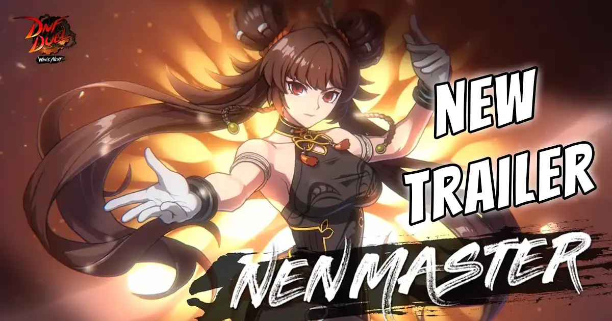Nen Master DLC character trailer revealed for DNF Duel
