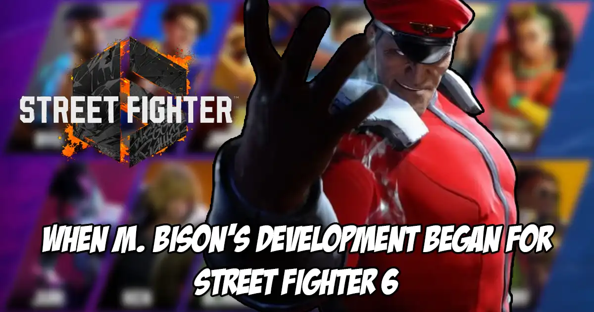 Street Fighter 6 developers had planned for and began working on M ...