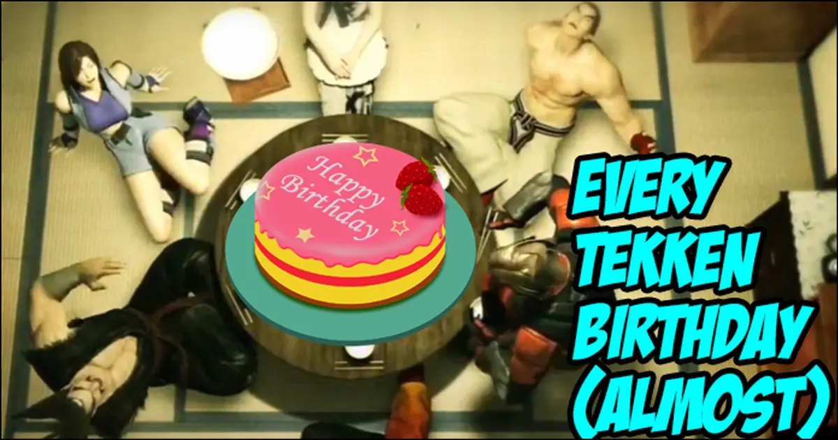 Almost every Tekken character birthday officially revealed with some ...