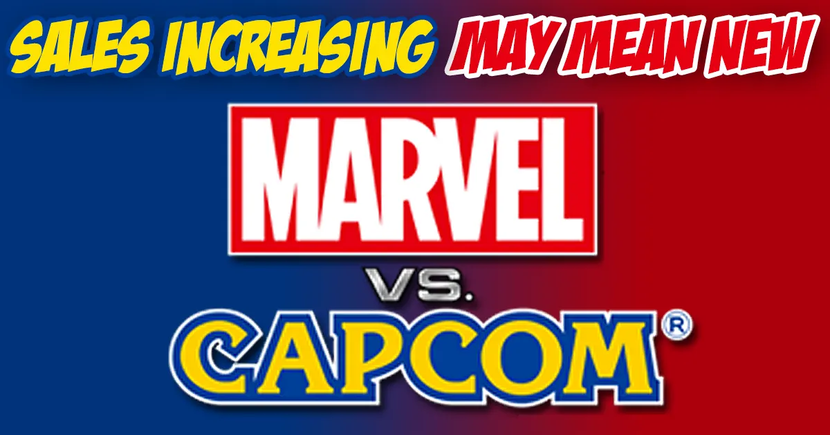 Why Marvel vs. Capcom's recent sales boost is a good sign for a new ...
