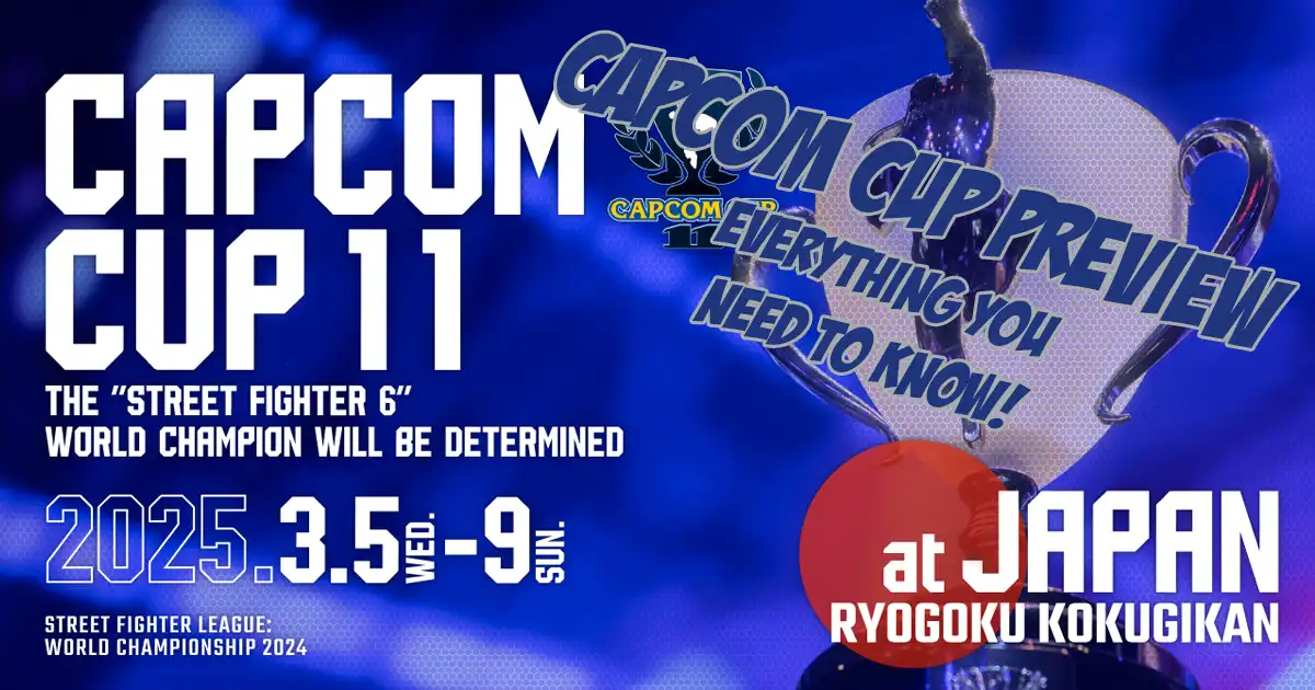 Everything you need to know going into this week's Capcom Cup 11