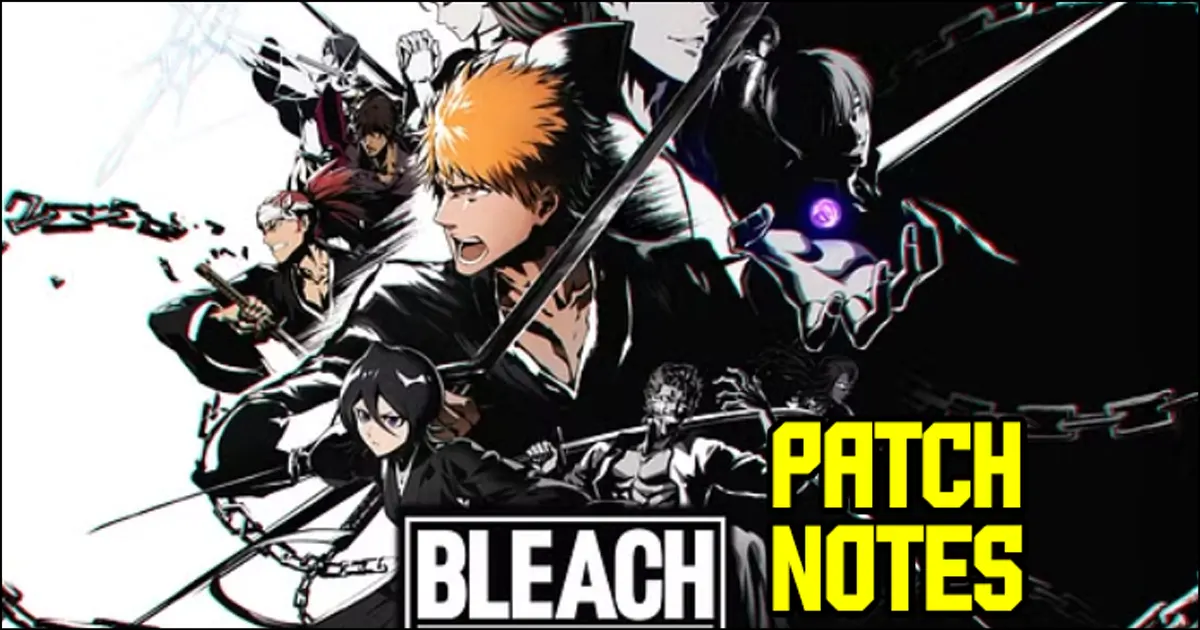 Bleach Rebirth of Souls patch notes for the game's absolutely busted PC ...
