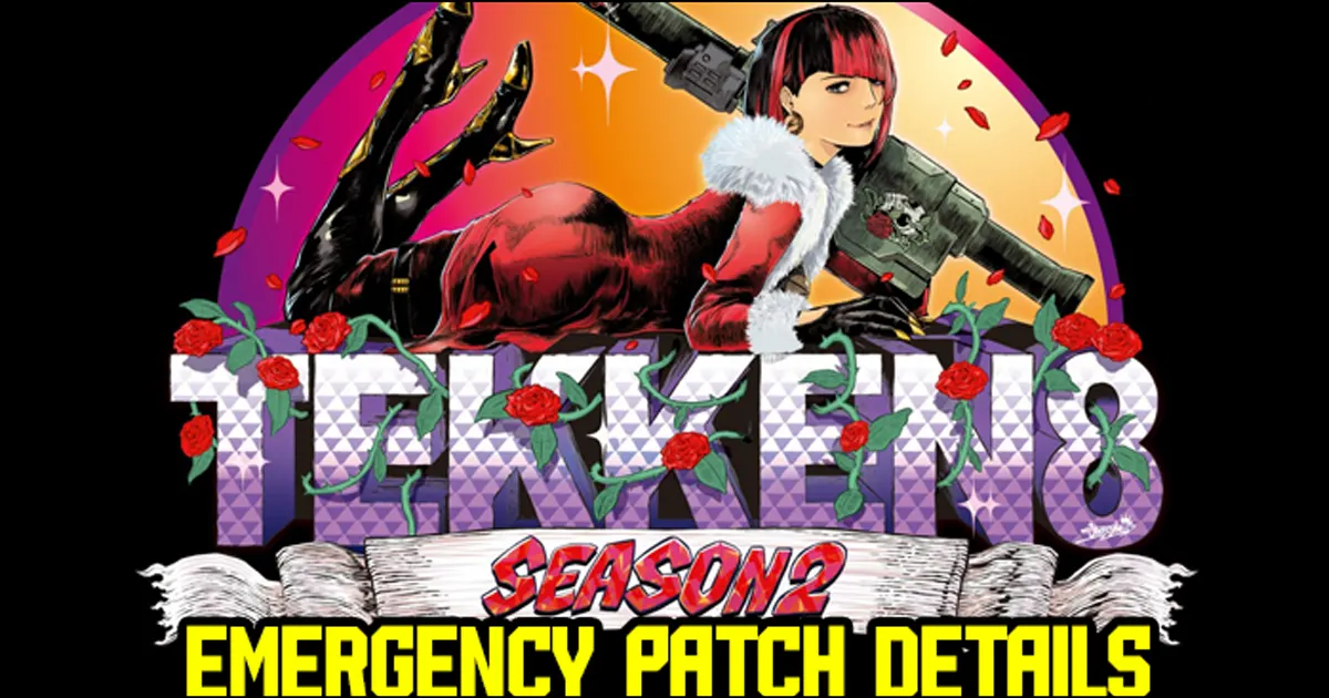 Tekken 8 Season 2 emergency update patch details revealed, coming this week