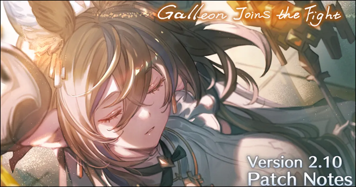Granblue Fantasy Versus: Rising Version 2.10 patch notes, Galleon ...