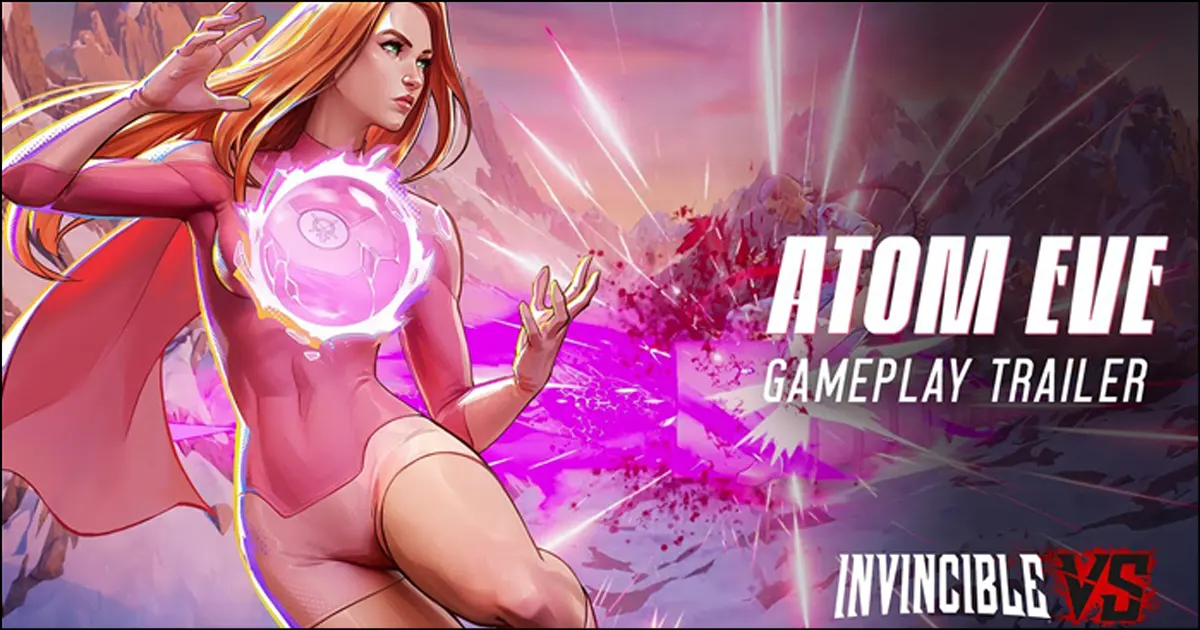 Atom Eve gameplay trailer revealed for Invincible VS