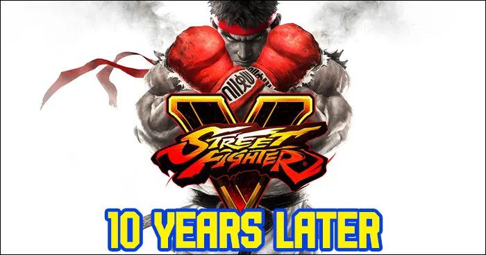 Street Fighter 5 celebrates 10th anniversary today with a history of ...