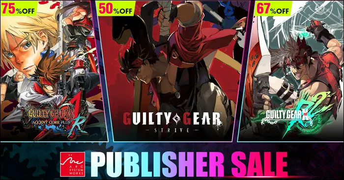Arc System Works sale is here to celebrate big Guilty Gear Strive ...