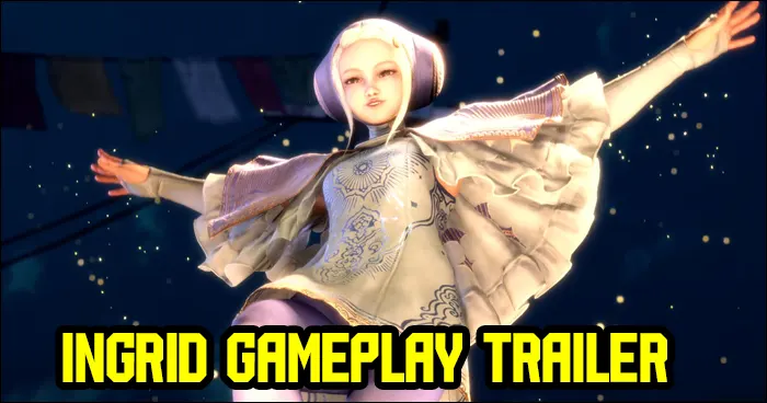 Ingrid gameplay trailer released for Street Fighter 6, and she'll be ...