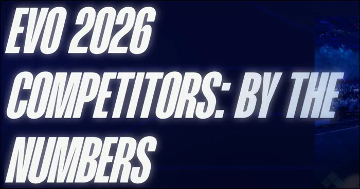 Evo 2026 final entrant registration leaderboard revealed showing a big ...