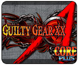 Team Spooky's Guilty Madness - Guilty Gear XX Accent Core Plus event ...